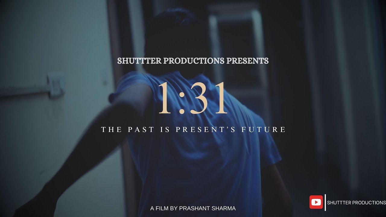 1:31 | Short Film | Shutter Productions - YouTube