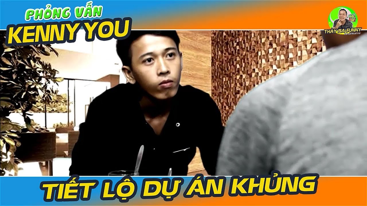 Phỏng Vấn Kenny You Tiết lộ nhiều dự án khủng - Kenny you dizz thầy ba ...