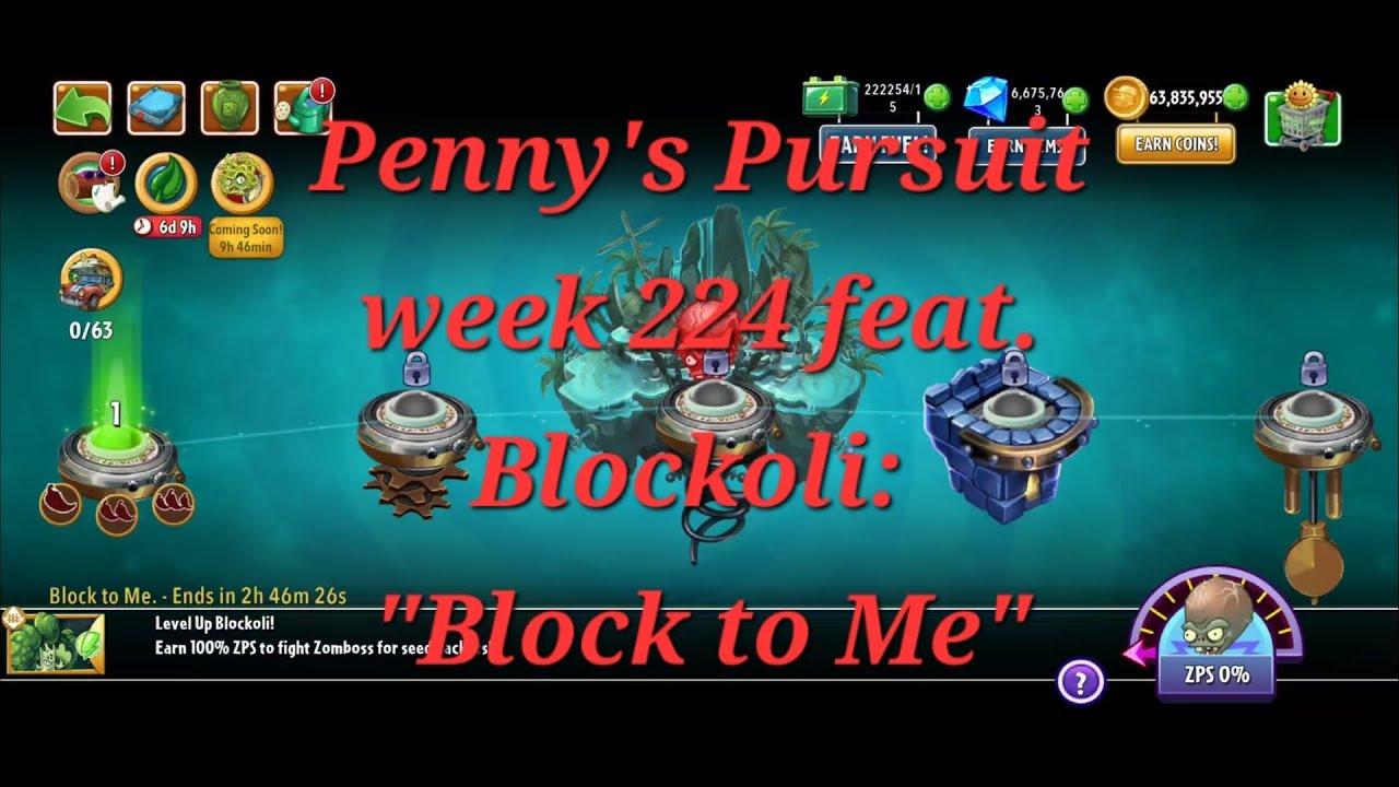 PvZ2 Penny's Pursuit week 224 feat. Blockoli: "Block to Me" all levels ...