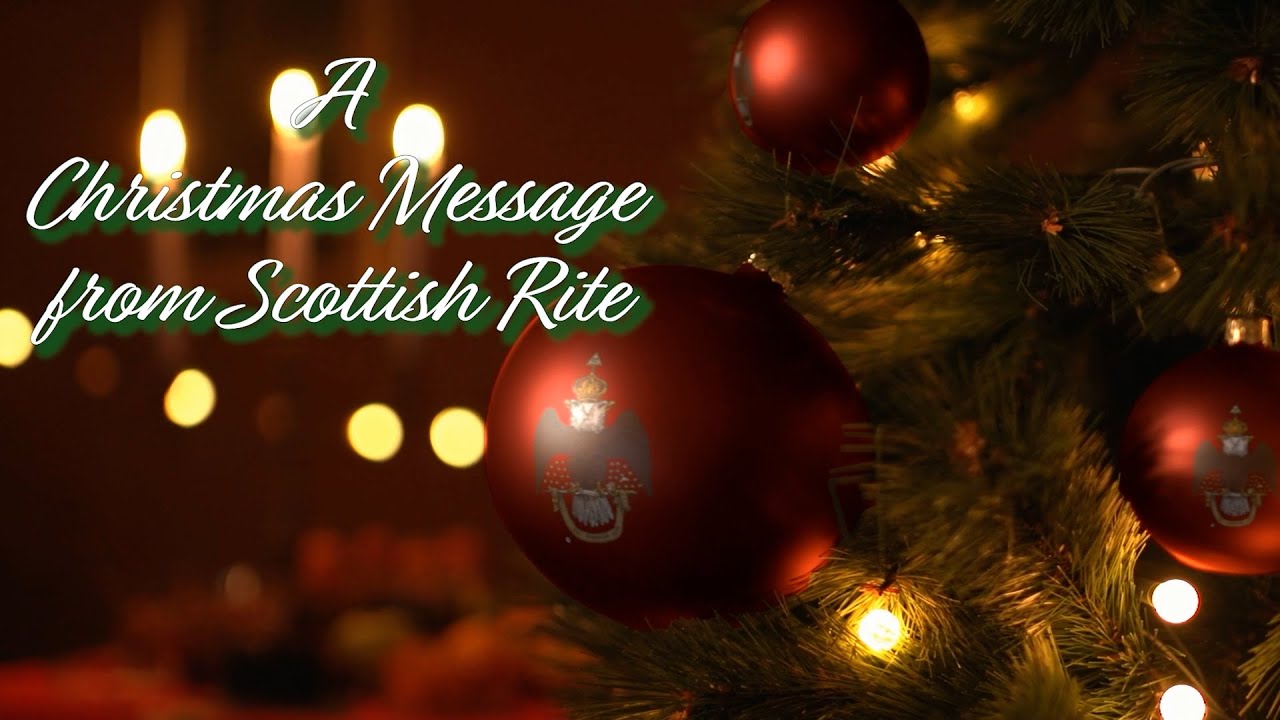 Merry Christmas 2022 from Scottish Rite! - YouTube