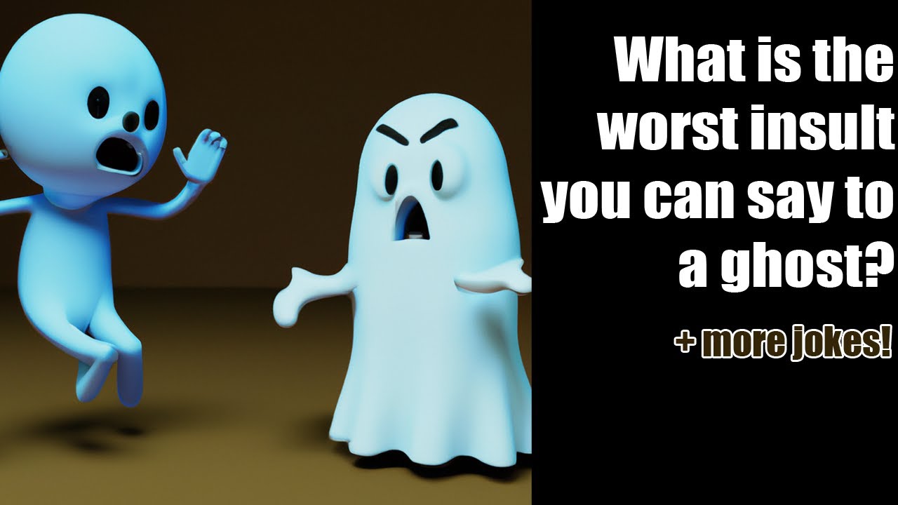 What Is The Worst Insult You Can Say To A Ghost 16 More Jokes 19 what-is-the-worst-insult-you-can-say-to-a-ghost-16-more-jokes-19