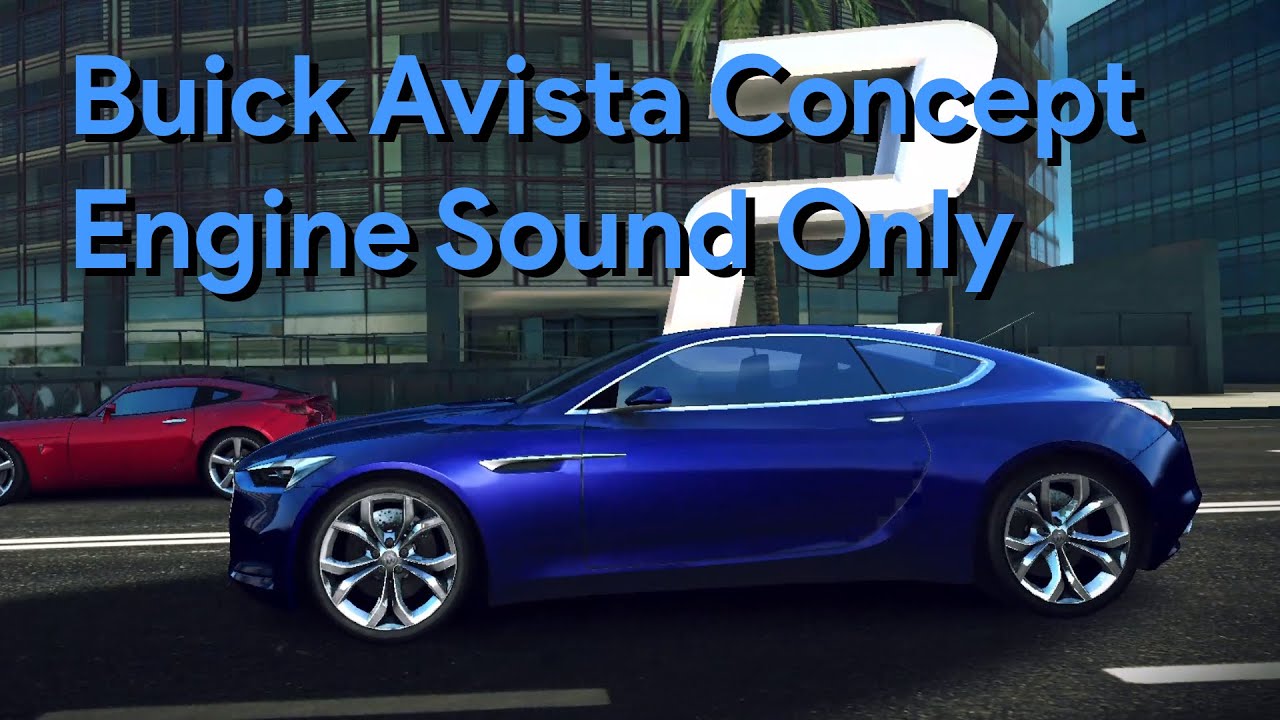 [Engine Sound] Buick Avista Concept | Asphalt 8 - YouTube