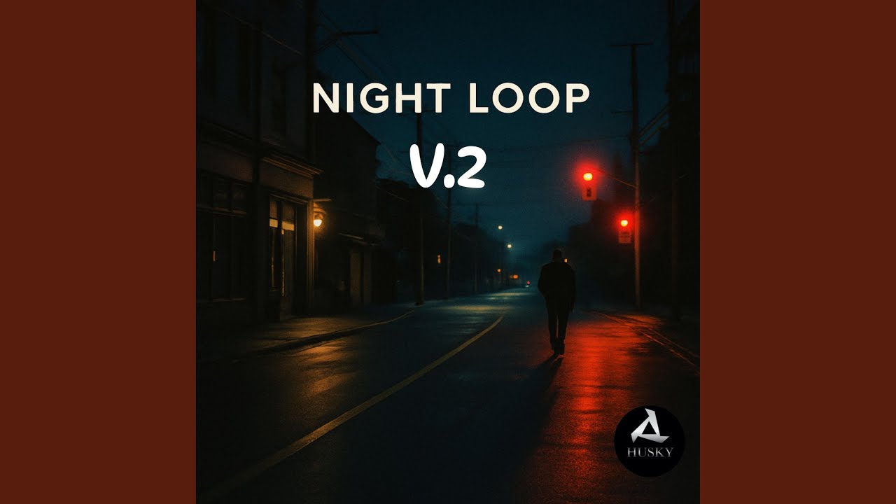Night Loop V2 - YouTube