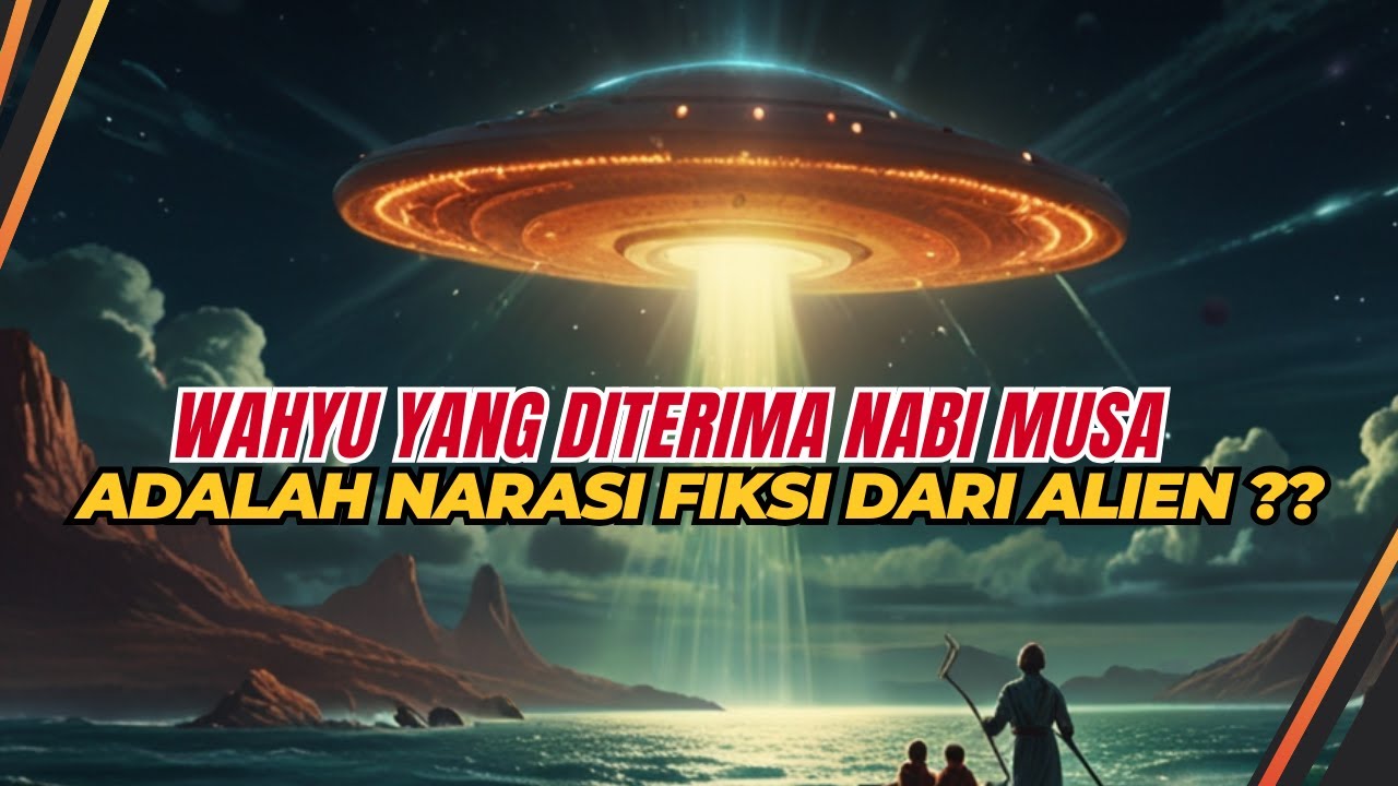 PENJELASAN MUKJIZAT NABI MUSA KARENA DIBANTU ALIEN - YouTube