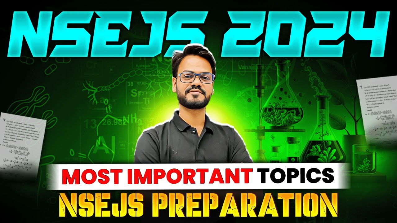 NSEJS Important Topics : Must-Do to clear the NSEJS Exam 🔥 - YouTube