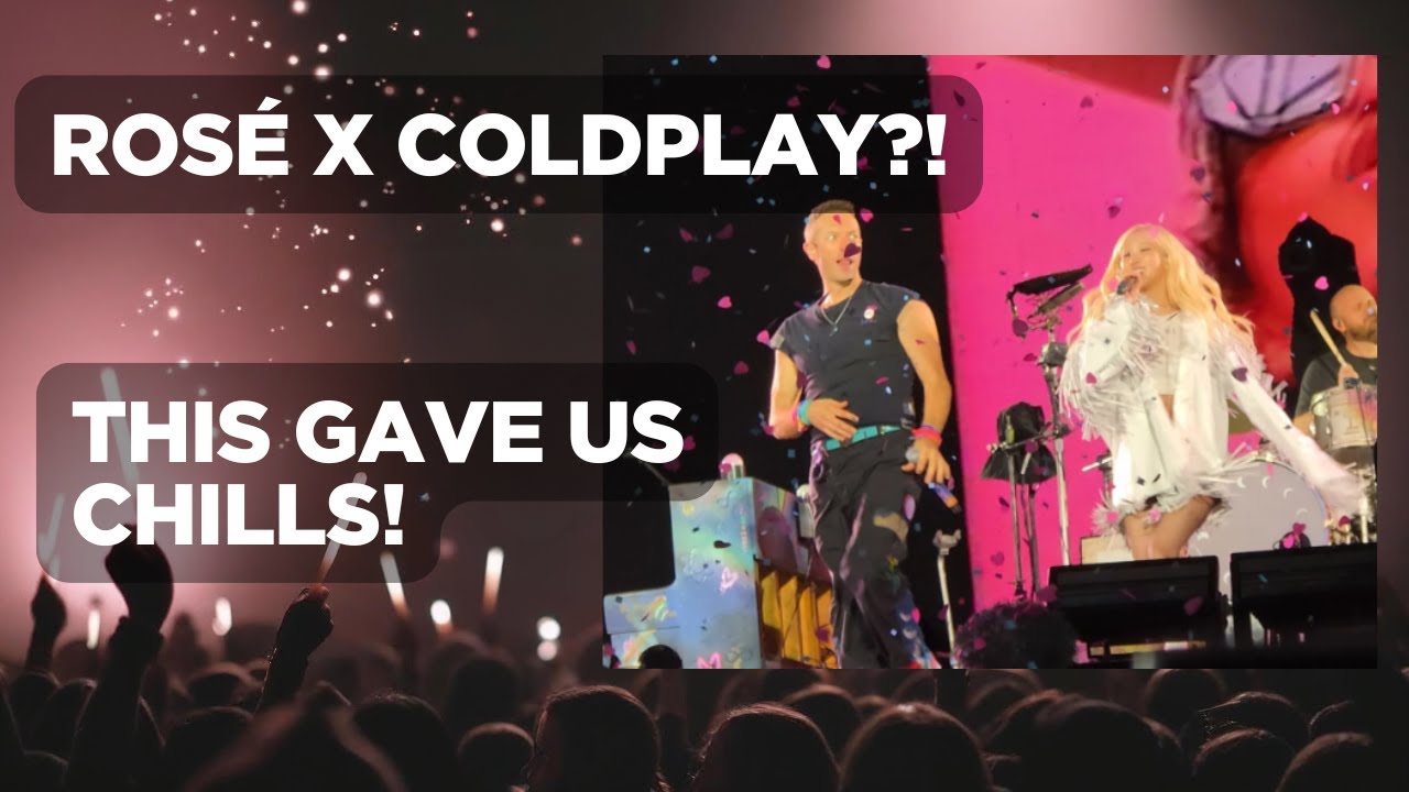 Rosé Singing APT with Coldplay LIVE Leaves Fans Breathless! 🎤💖 - YouTube