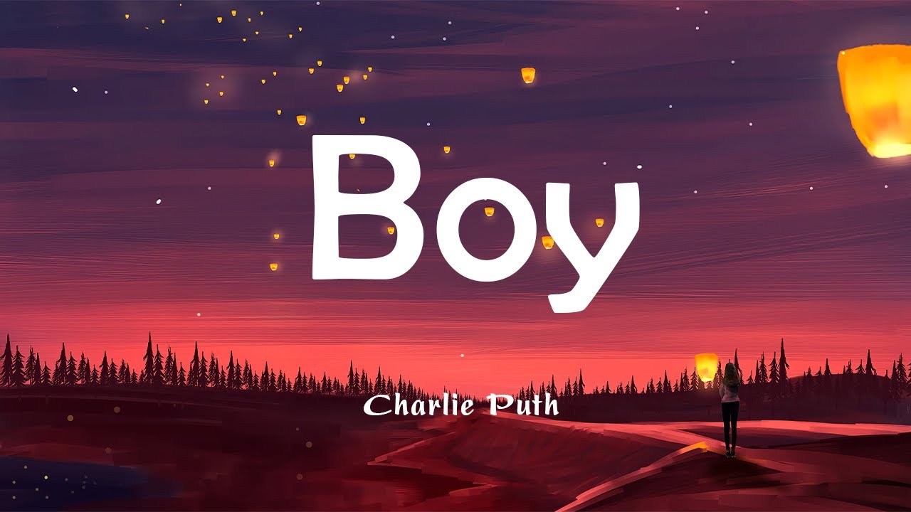 Charlie Puth - Boy (Lyrics) Troye Sivan, Ava Max | Top Songs Hits - YouTube