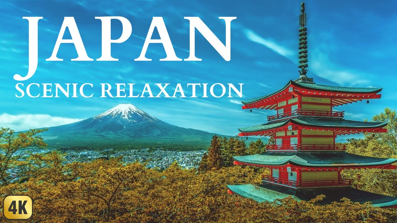 Japan 4K - Scenic Relaxation Film With Calming Music - YouTube