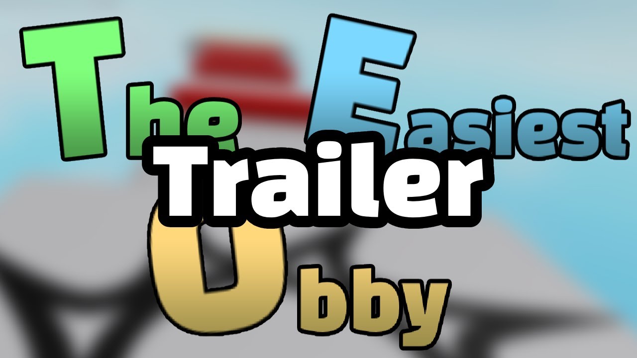 The Easiest Obby: Trailer - YouTube