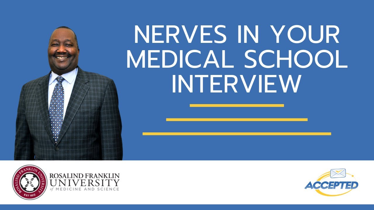 Don’t Let Your Nerves Take Over Your Medical School Interview - YouTube