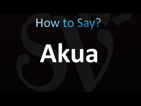 How to Pronounce Akua (CORRECTLY!) - YouTube