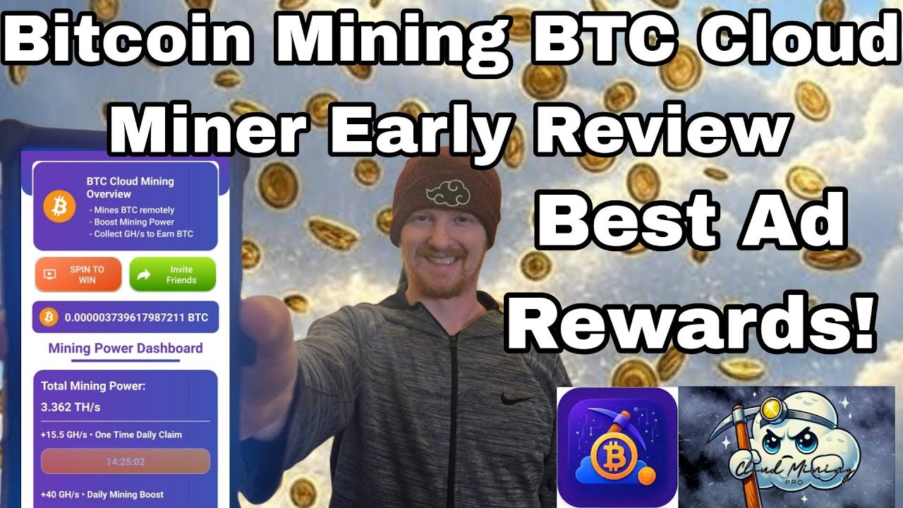 Bitcoin Mining BTC Cloud Miner Early Review - Great Free Ad Rewards! - YouTube