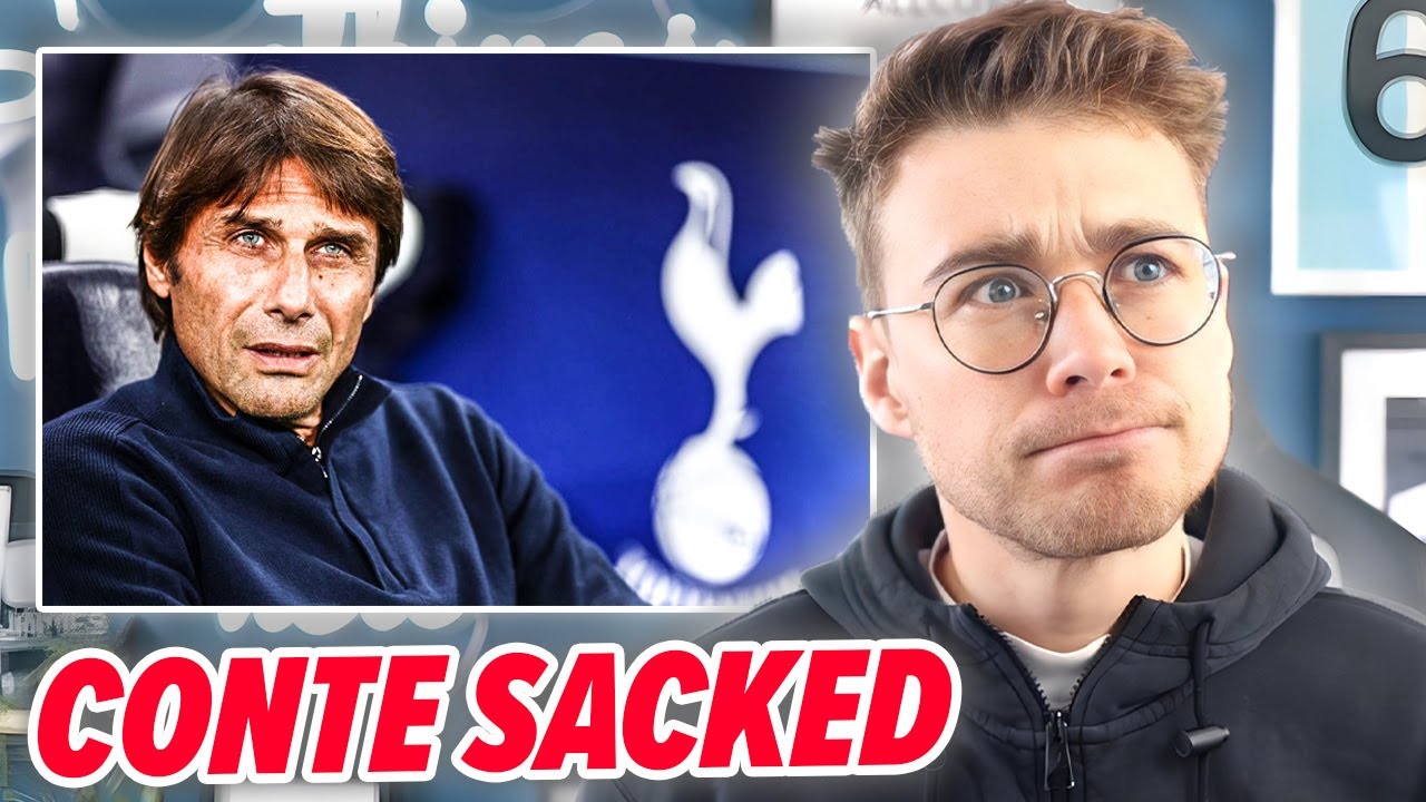 TOTTENHAM FINALLY SACK ANTONIO CONTE - YouTube