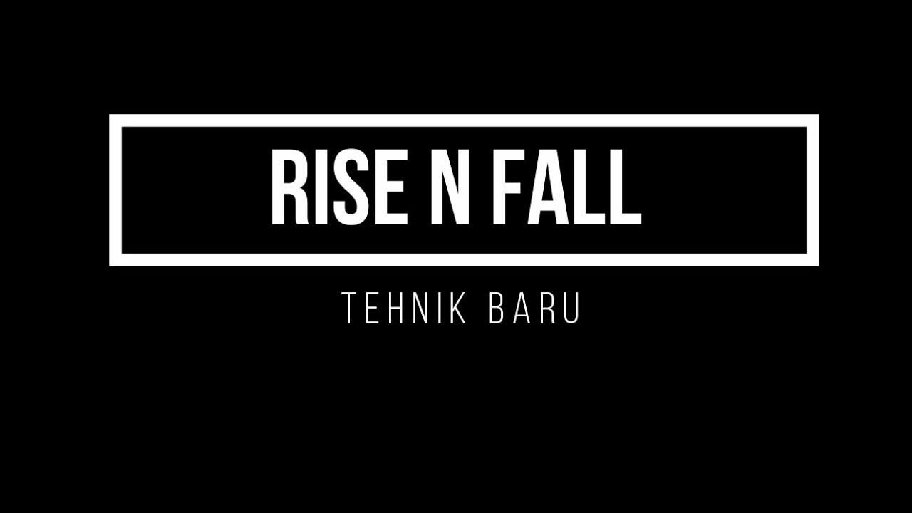 rise n fall 5 Tick Tehnik baru ...semoga bermanfaat - YouTube