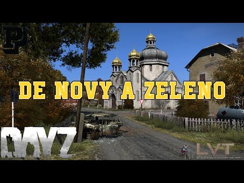 [FR] DayZ Standalone - De Novy à Zeleno - YouTube