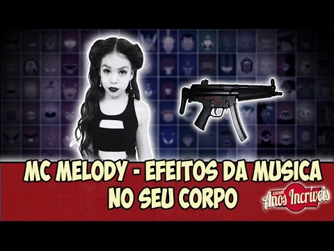 Metralhadora Mc Melody - Efeitos causados no corpo