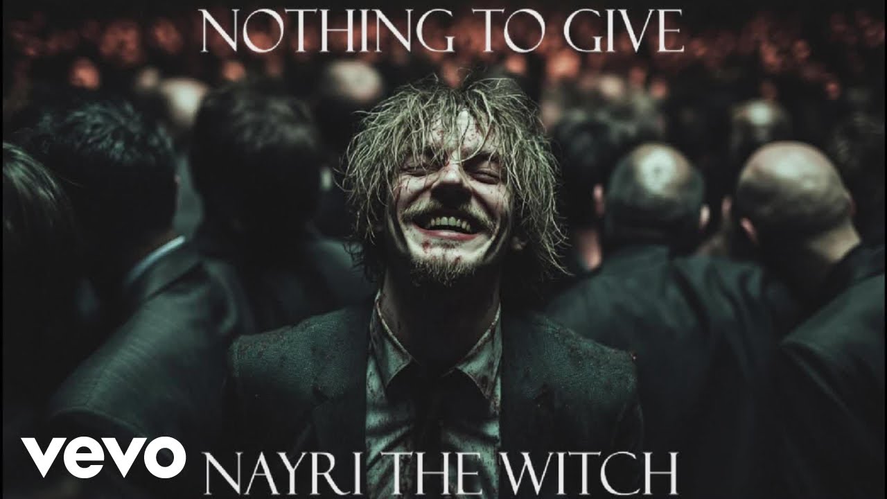 Nayri the Witch - Nothing to Give (Official Music Video) - YouTube