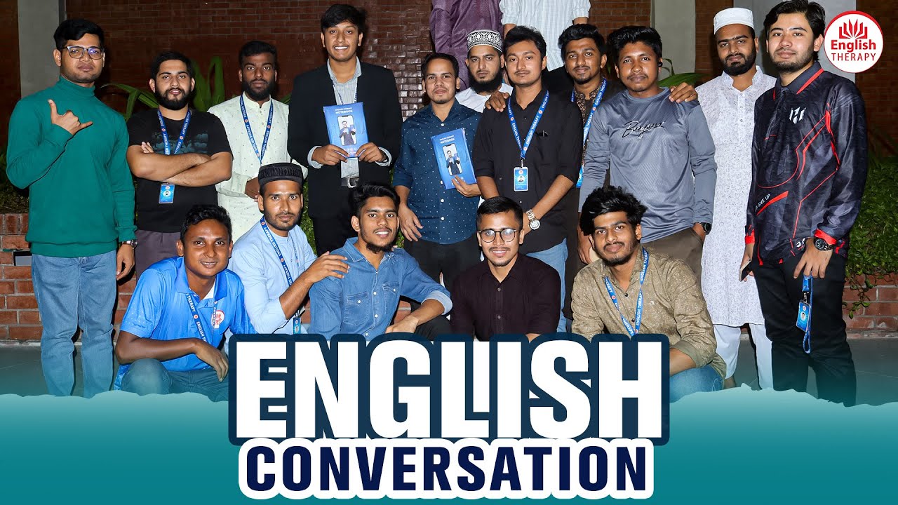 English Conversation Practice I English Therapy I Saiful Islam Sir ...