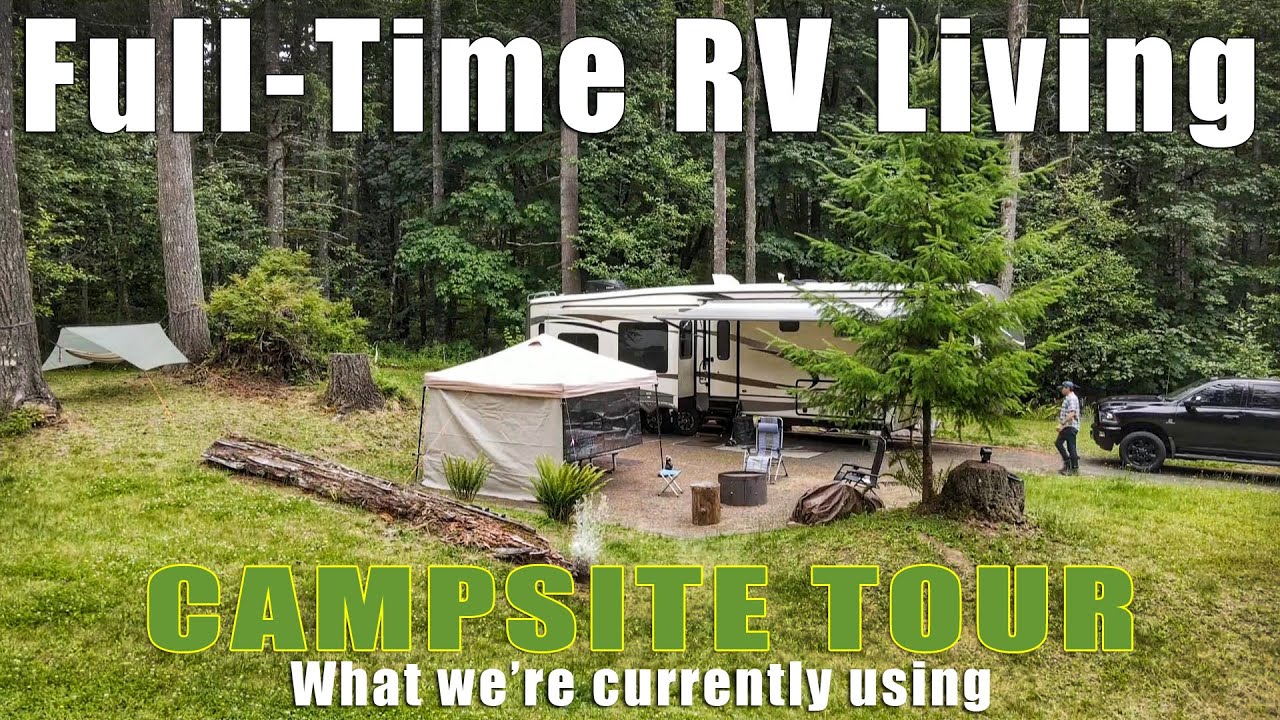 Campsite Setup Tour | Full-Time RV Life - YouTube