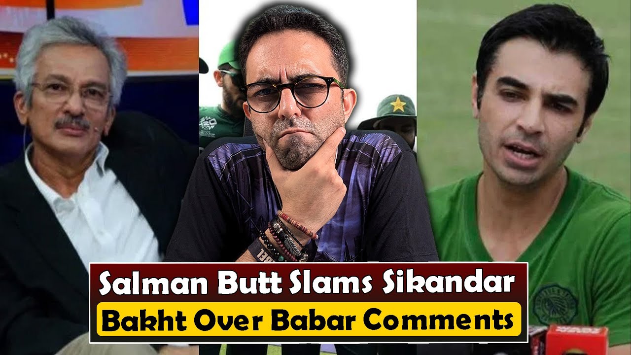 "Respect wahi deta hai jiski apni ho" Salman Butt slams Sikandar Bakht over Babar Azam comments ...