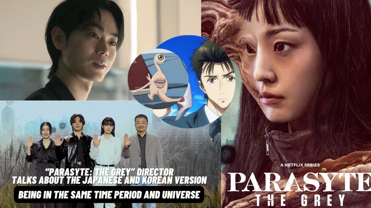 "Parasyte: The Grey" Director Explained: The Korean and Japanese ...