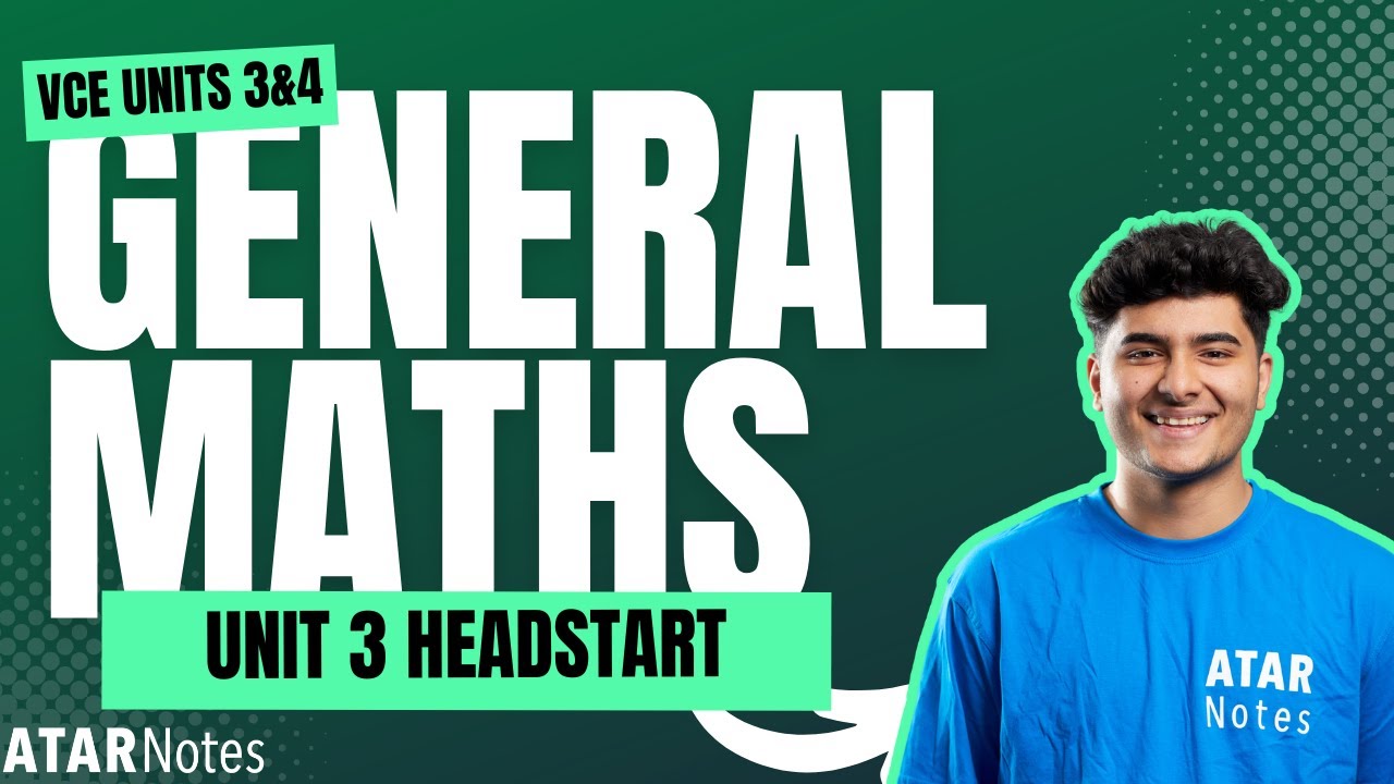 VCE General Maths 3&4 Unit 3 Headstart Lecture - YouTube