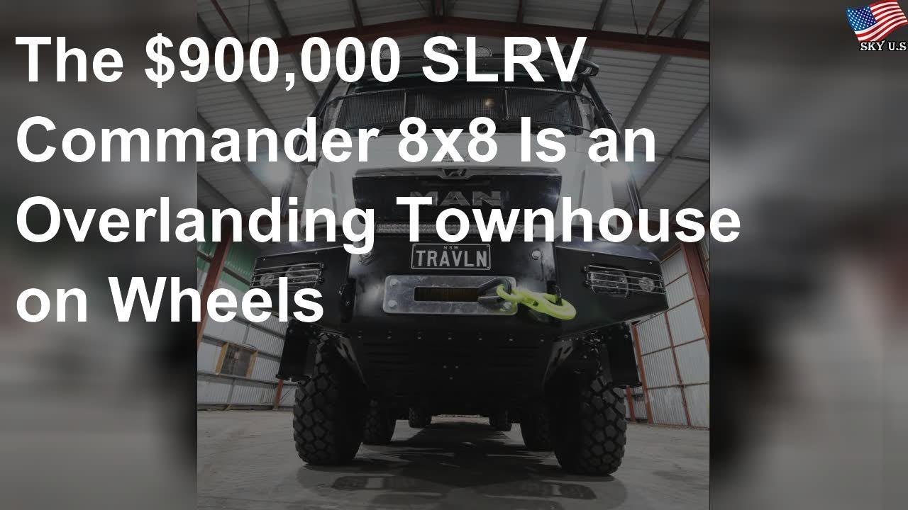 The $900,000 SLRV Commander 8x8 is a townhouse on wheels - YouTube