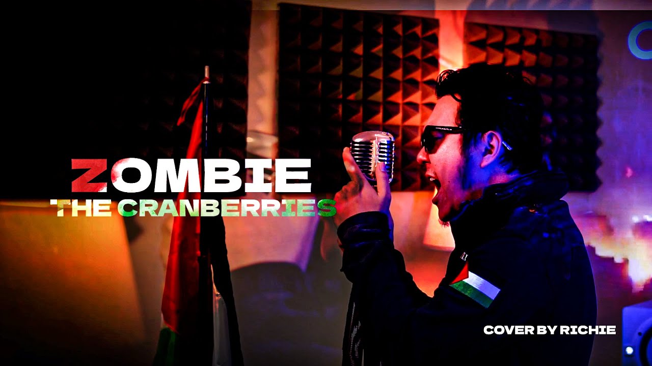 ZOMBIE - THE CRANBERRIES ( COVER BY RICHIE ) - YouTube