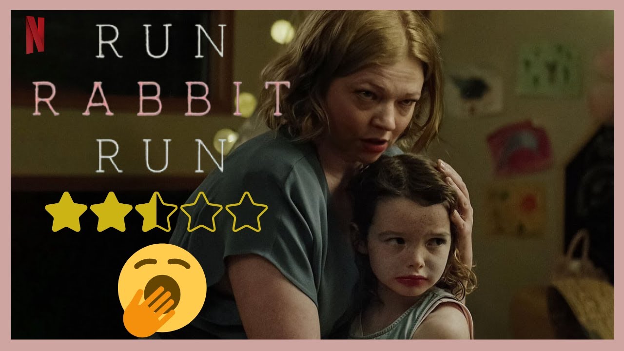 🐇 Run Rabbit Run Netflix Movie Review | Sarah Snook tries to save us ...