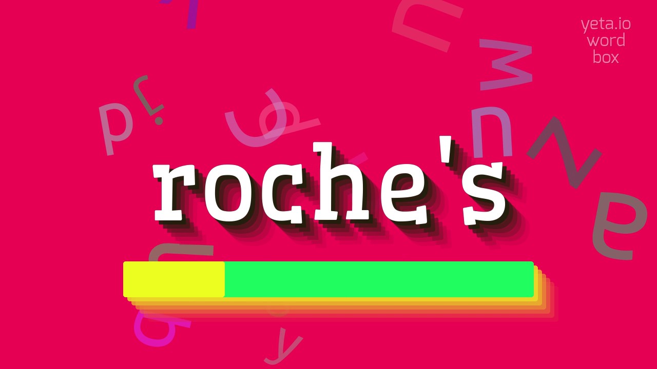 How to say "roche's"! (High Quality Voices) - YouTube