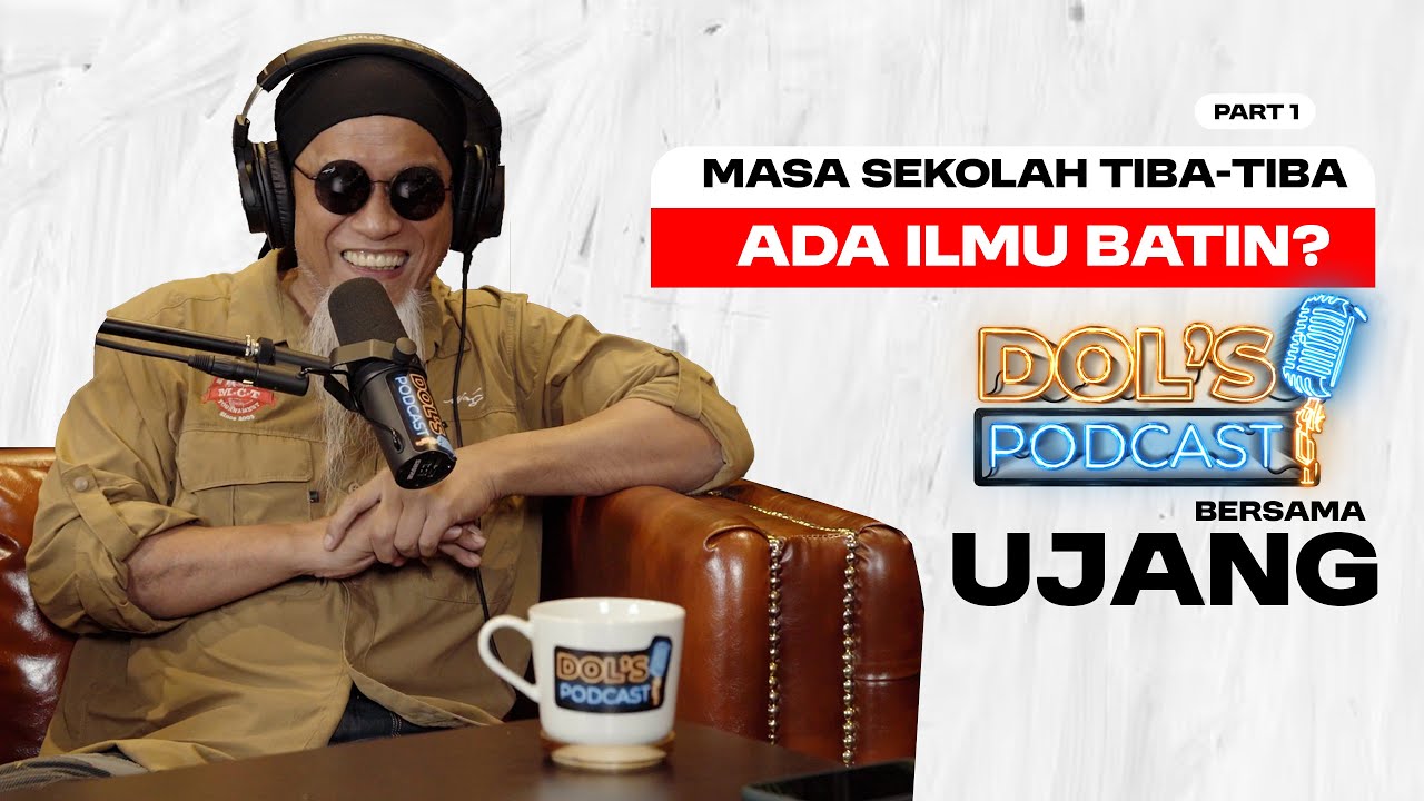 Dol's Podcast EP42 (Part 1) - UJANG ADA ILMU BATIN? - YouTube