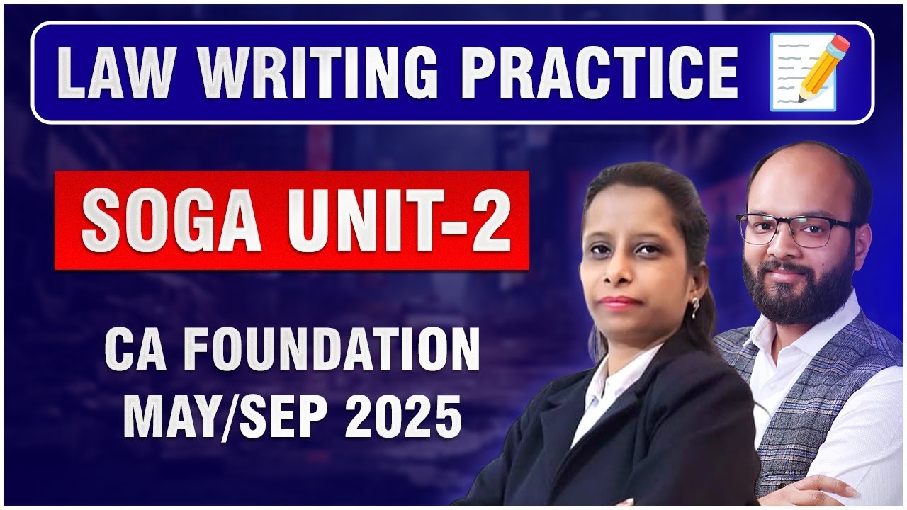 SOGA UNIT-2 CA Foundation May 25 | Law Writing Practice | How to Write Answer in CA Foundation ...