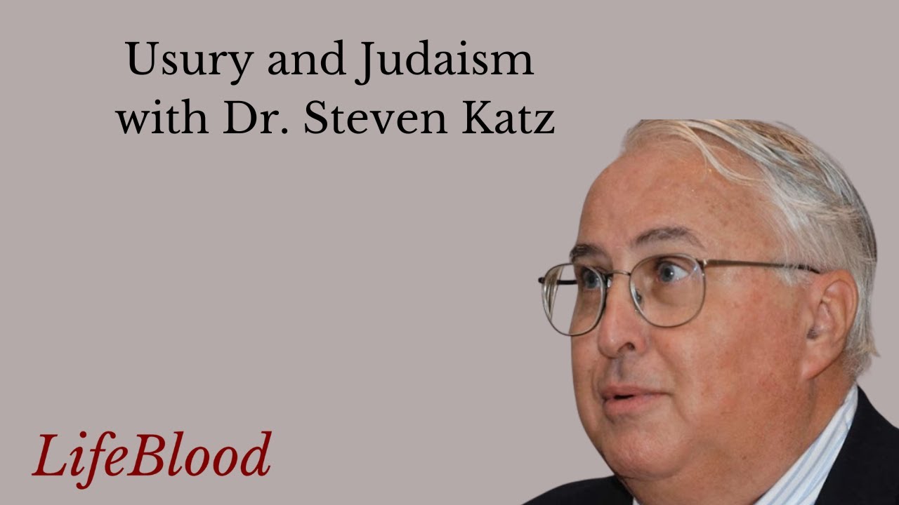 Usury and Judaism with Dr. Steven Katz - YouTube