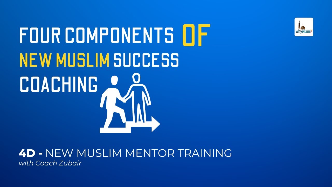 4D - Four Components Of New Muslim Success Coaching - YouTube