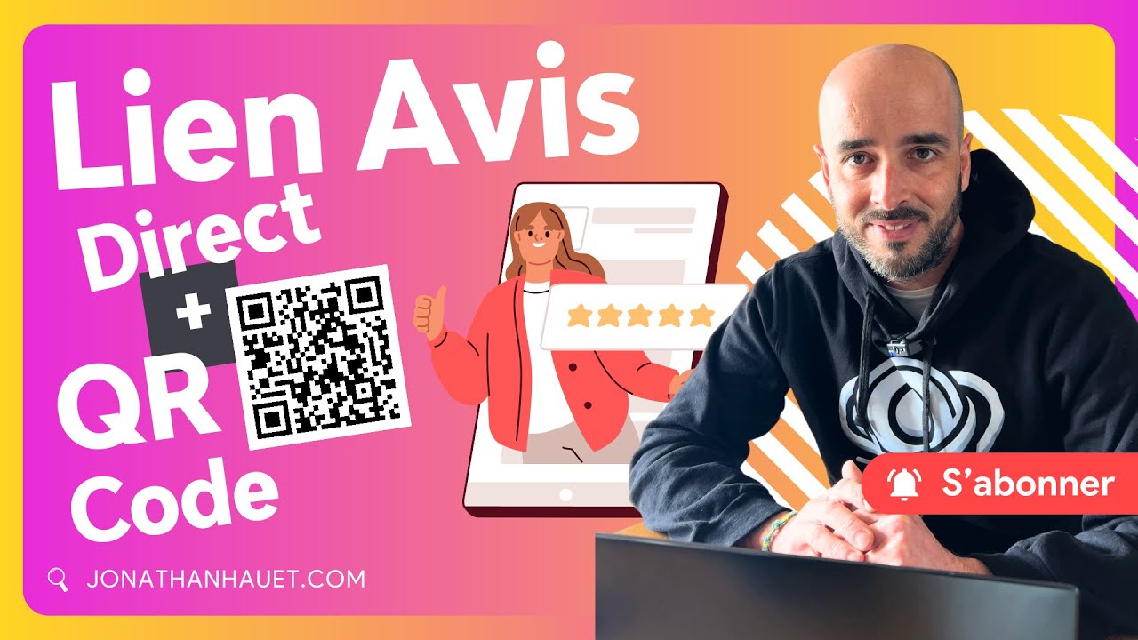 Comment récupérer le Lien Direct des Avis Google my Business + Créer QR ...