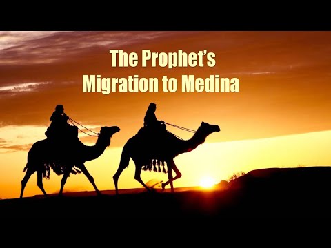 Prophet Muhammad's Migration from Mecca to Medina - Jumuah Khutbah ...