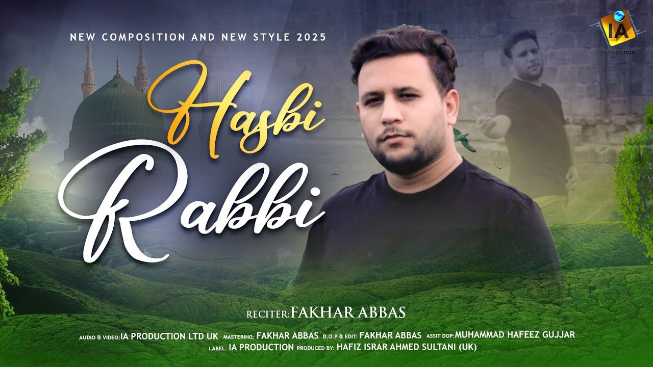 Full Video - Hasbi Rabi - New Nasheed 2025 - With New Composition ...