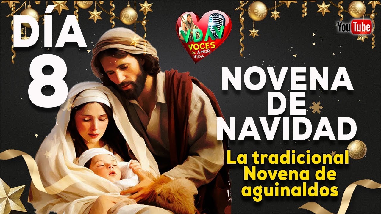 8o DÍA Novena de navidad l Novena aguinaldos l navidad 2024 día octavo ...