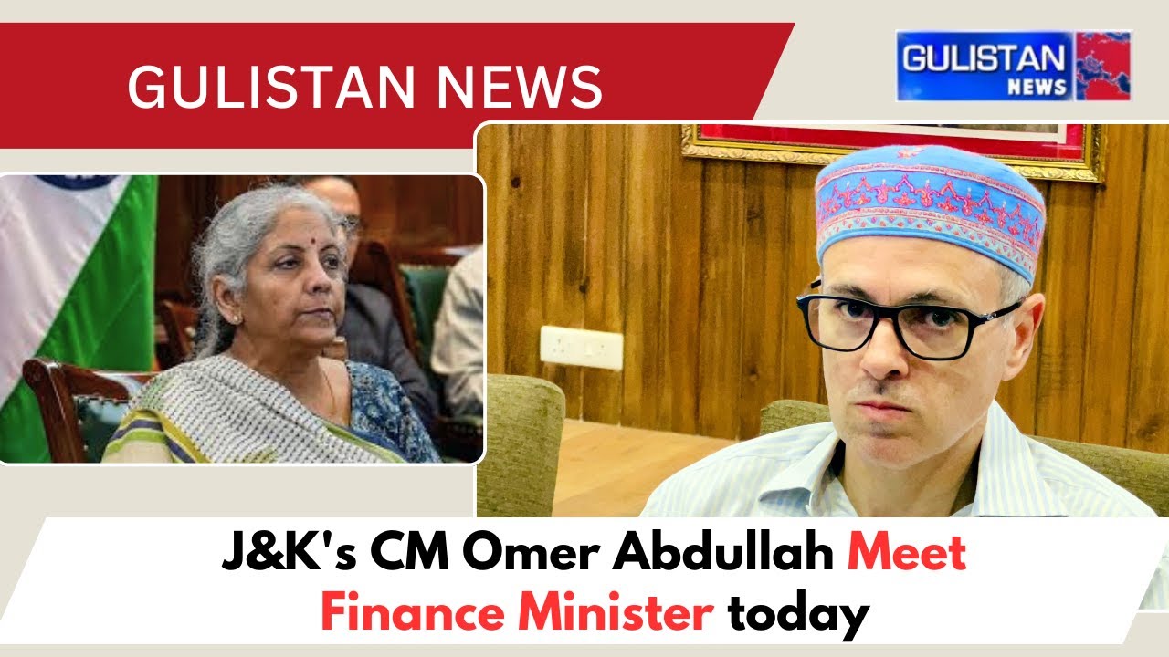 Omer Abdullah Mission JK in Delhi: Meeting with Finance Minister Today ...