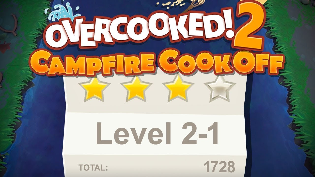 Overcooked 2. Campfire Cook Off. Level 2-1. 4 Stars. Co-Op - YouTube