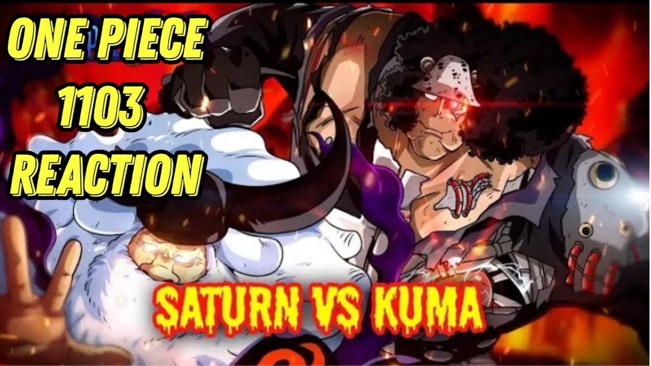 One Piece Chapter 1103 Reaction!! (KUMA VS. SATURN!!!) - YouTube