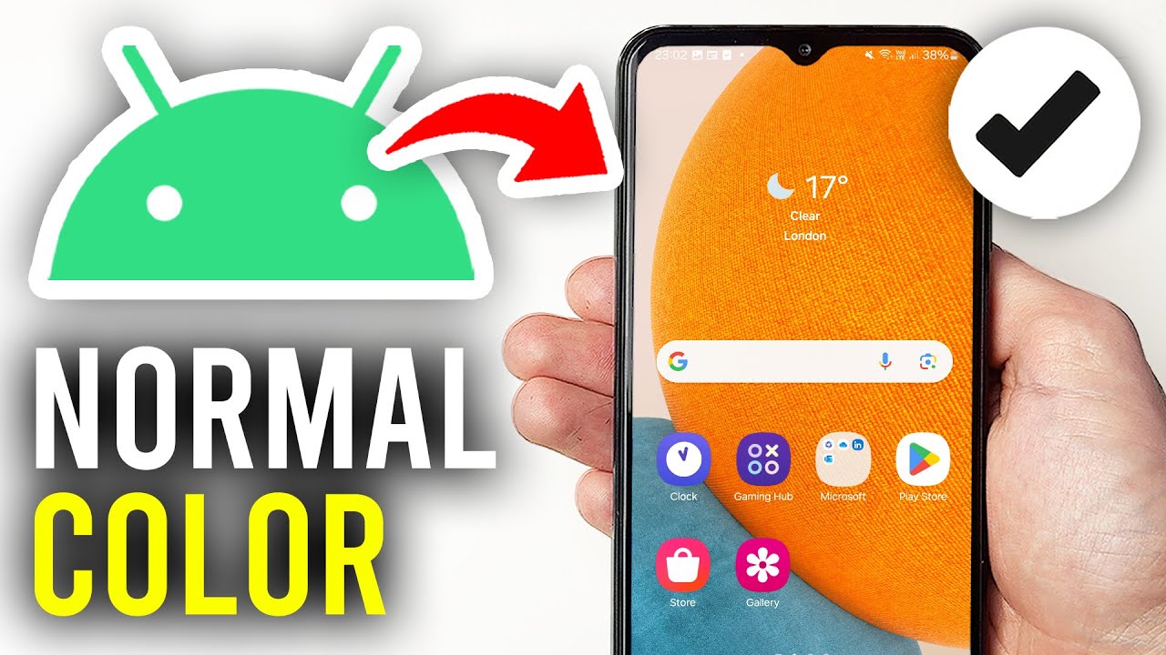 How To Make Screen Color Normal On Android - Full Guide - YouTube