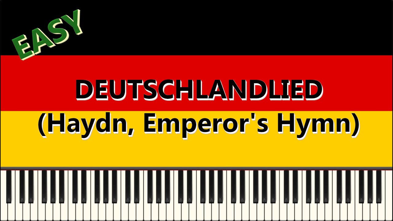 German National Anthem - Deutschlandlied (Haydn - Emperor's hymn ...