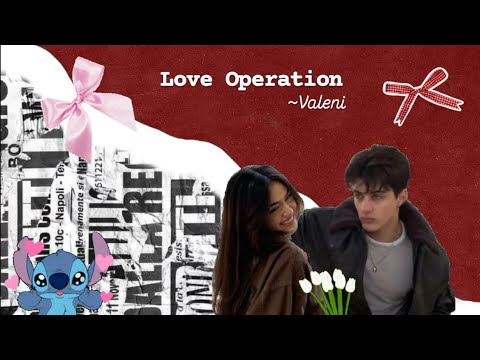 Love operation|| chapter -3 || ZIAKTU ~ Valeni 