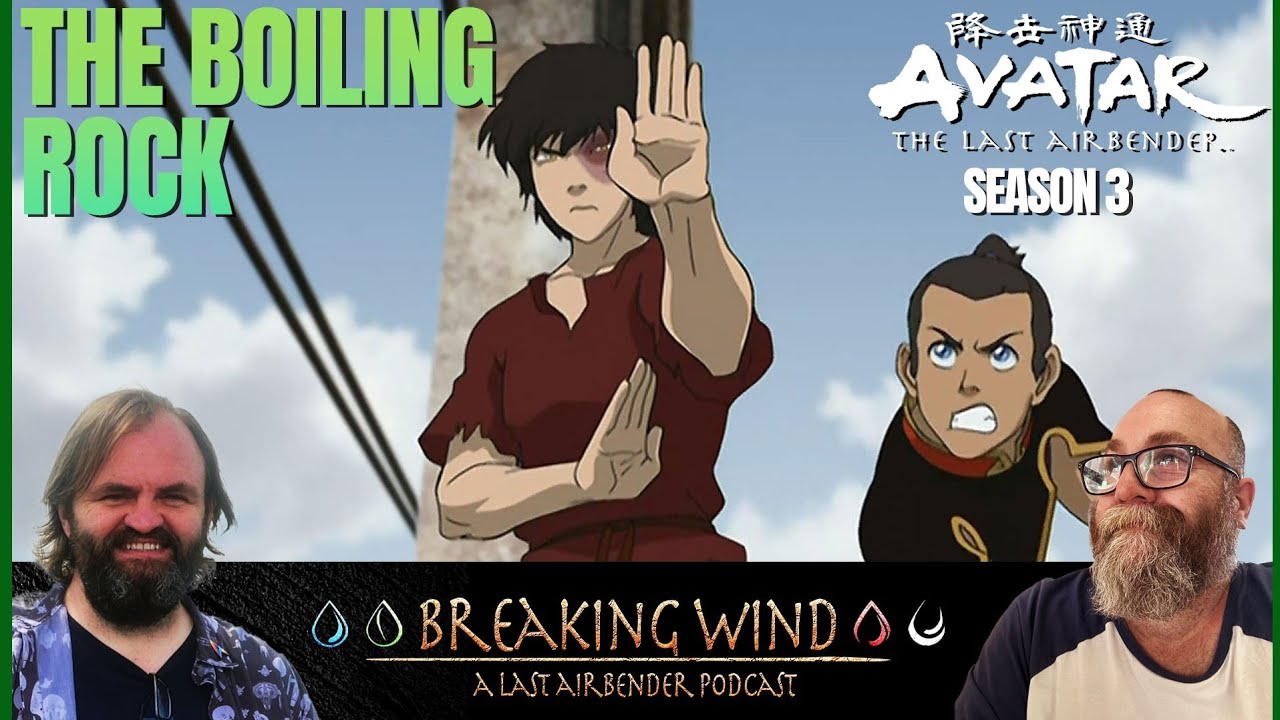 "The Boiling Rock" | Breaking Wind: An Avatar The Last Airbender ...