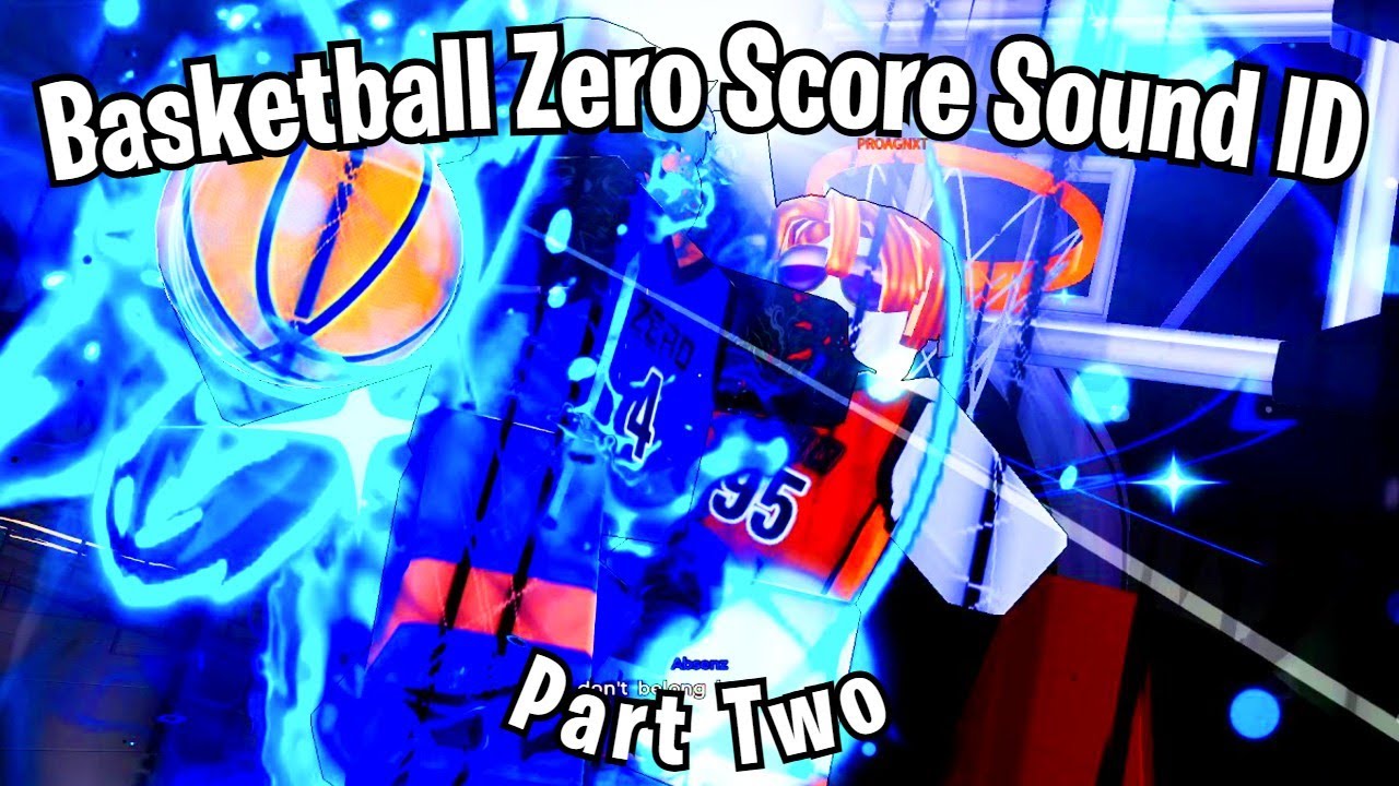 Basketball Zero Goal Sound Effects ID's - Part 2 - YouTube