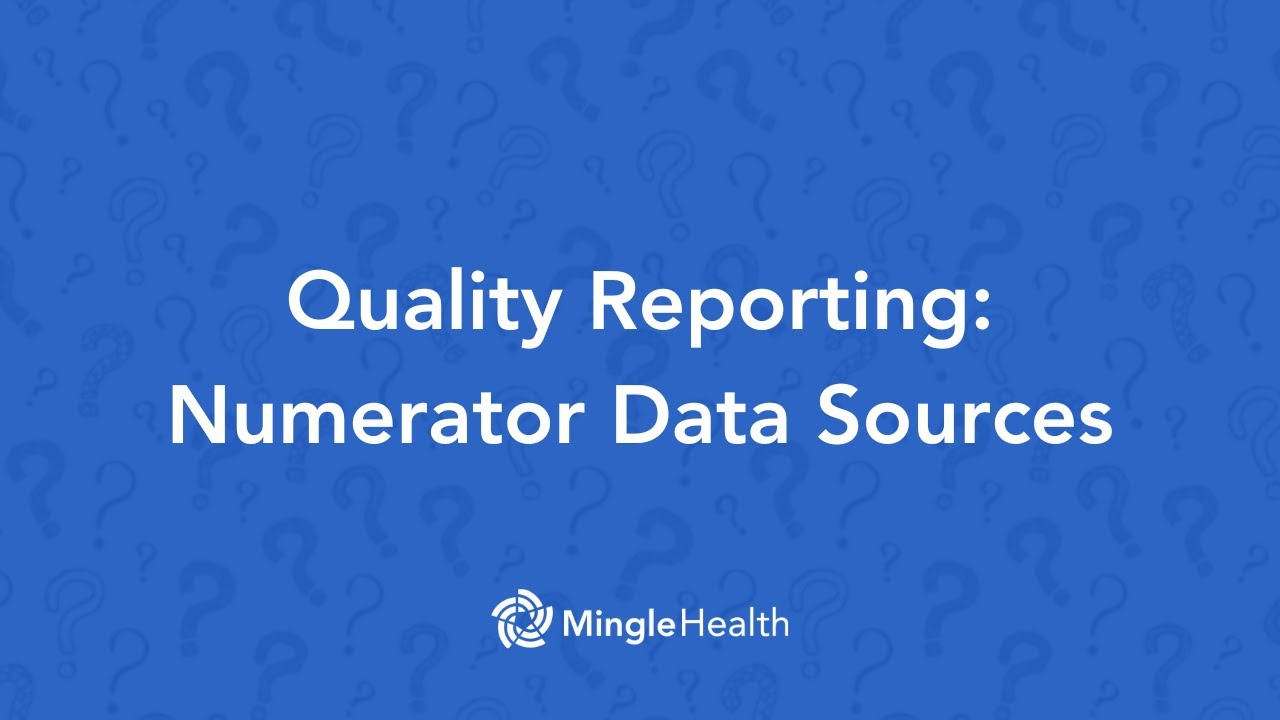 Quality Measurement: Where do you get numerator data? - YouTube