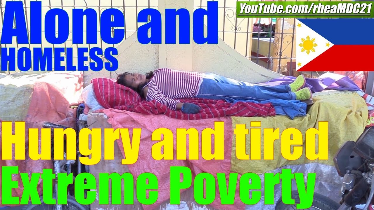 This Poor Filipina Lady is Alone and Homeless. The Homeless People of ...