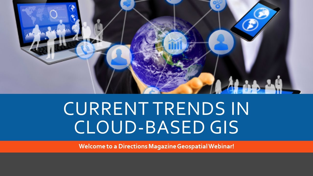 Current Trends in Cloud-based GIS - YouTube