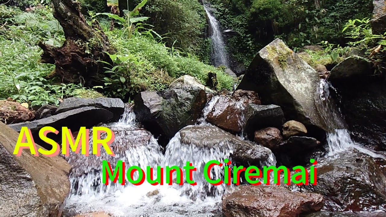 RELAX WITH THE SOUND OF THE MOUNTAIN WATER OF MOUNT CIREMAI | ASMR air ...
